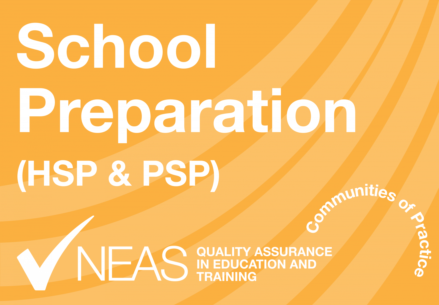 School Preparation (HSP & PSP) COP – NEAS Online