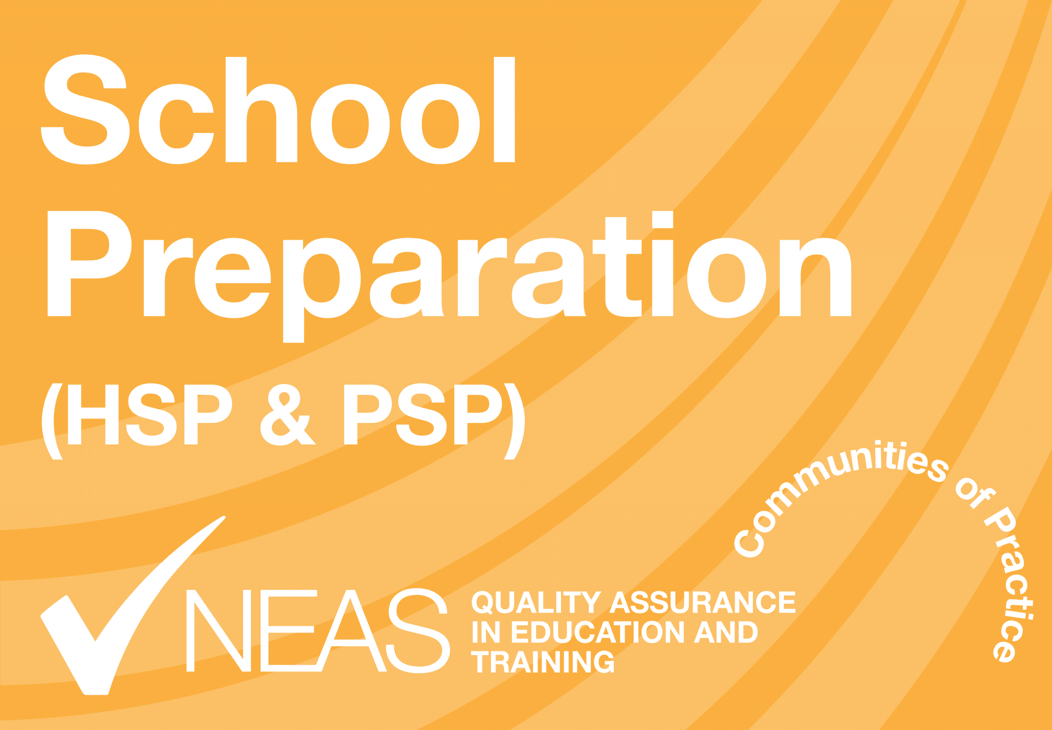 School Preparation (HSP & PSP) COP – NEAS Online